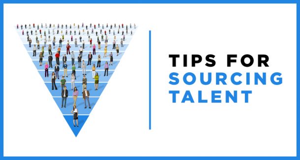 Tips for Recruiting & Sourcing Talent | Quality Candidates Boost Profits