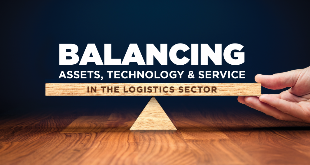 Balancing Assets, Technology and Service in the Logistics Sector