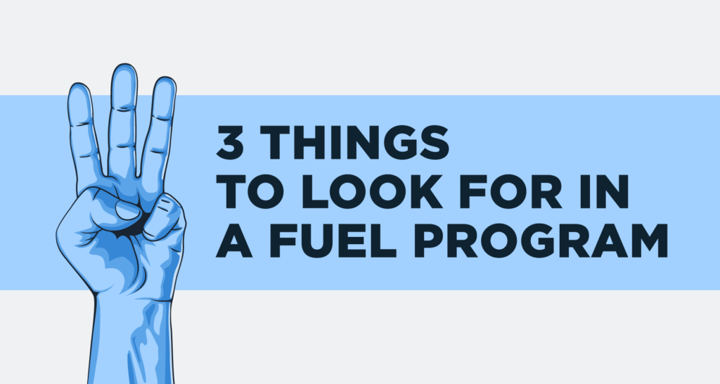 Fuel Programs: 3 Things to Look for