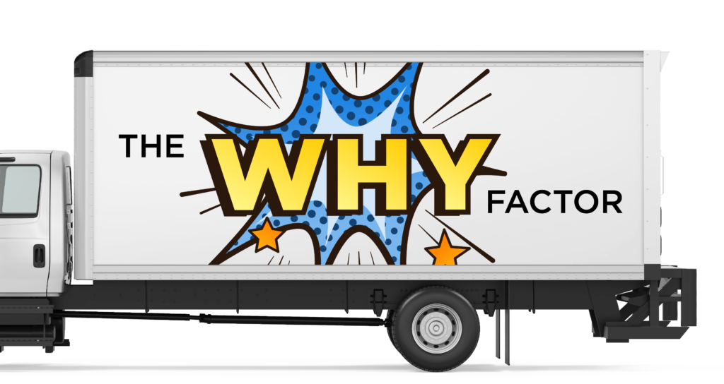 The Why Factor | England Logistics | England Carrier Services