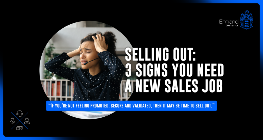 Selling Out: 3 Signs You Need a New Sales Job